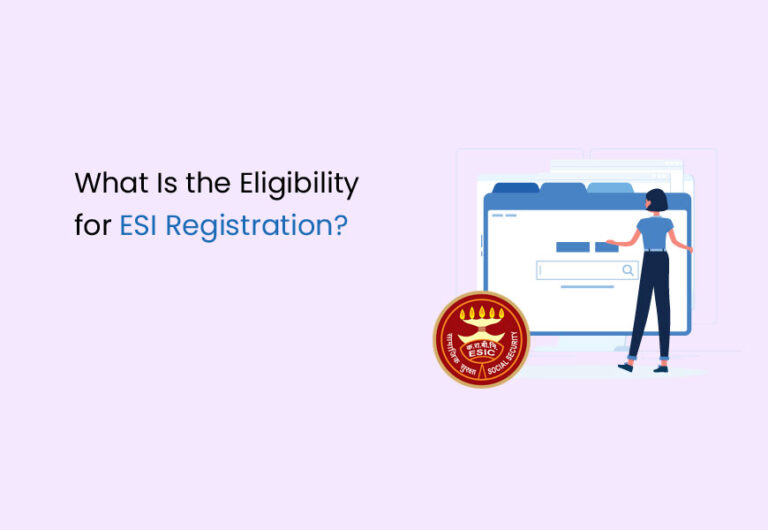 ESI Registration: Process, Benefits, Required Documents