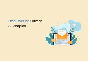 Email Writing Format, Samples & Tips