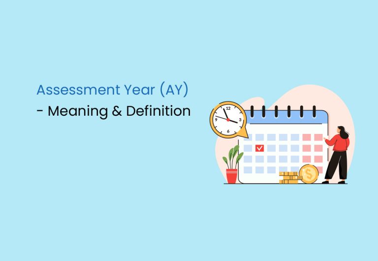 Assessment Year (AY) - Meaning & Definition