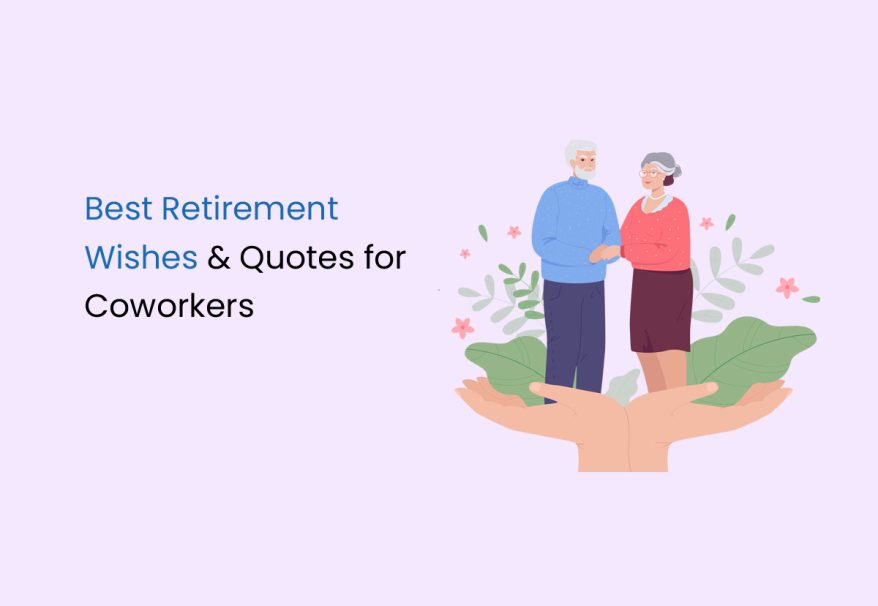30+ Heartfelt Retirement Wishes, Messages & Quotes (2025)