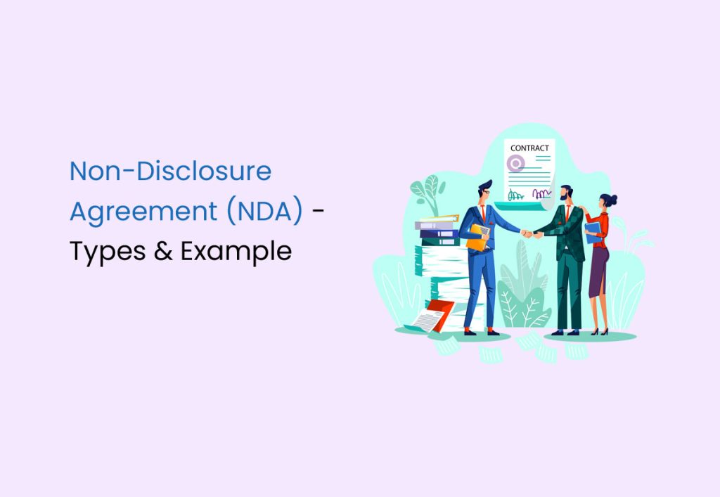 Non-Disclosure Agreement (NDA) - Types & Example