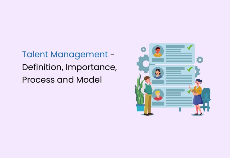 Talent Management - Definition, Importance, Process and Model