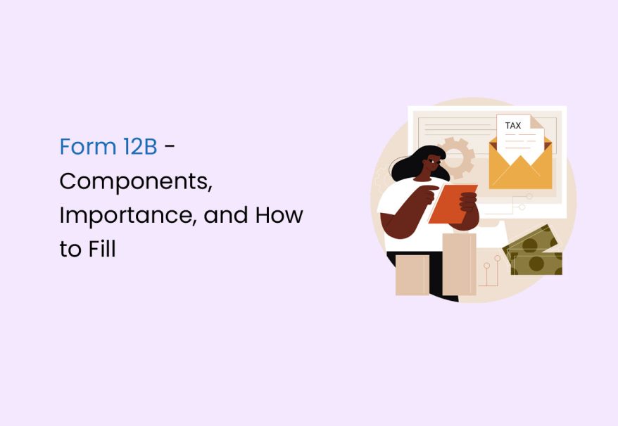 Form 12B - Components, Importance, and How to Fill